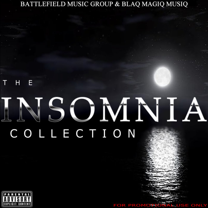 The INSOMNIA Collection | Blaq Magiq Musiq/Battlefield Music Group ...