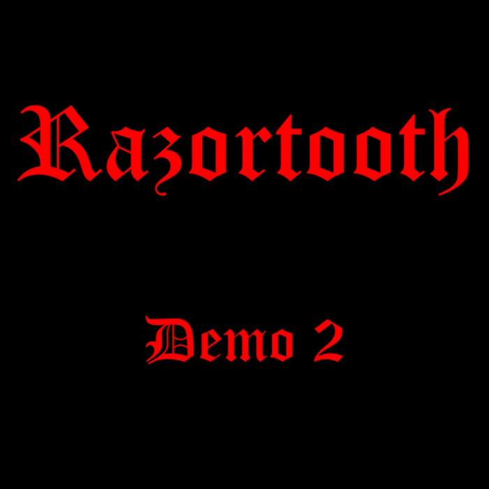 Demo 2 | Razortooth
