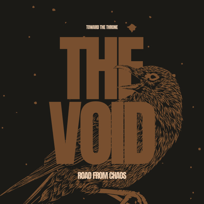 The Void: Road from Chaos | Toward The Throne