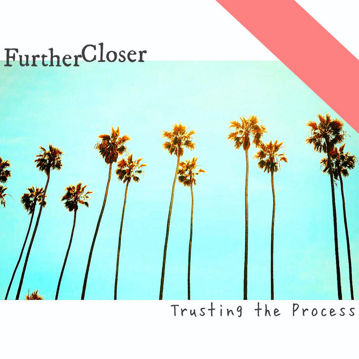 Trusting the Process | Further Closer | Too Many Crows
