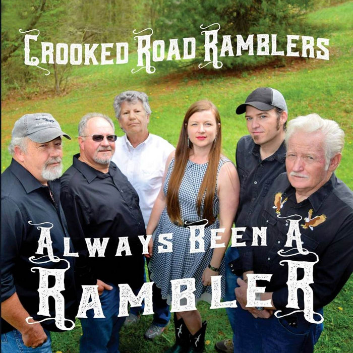 Always Been a Rambler | The Crooked Road Ramblers