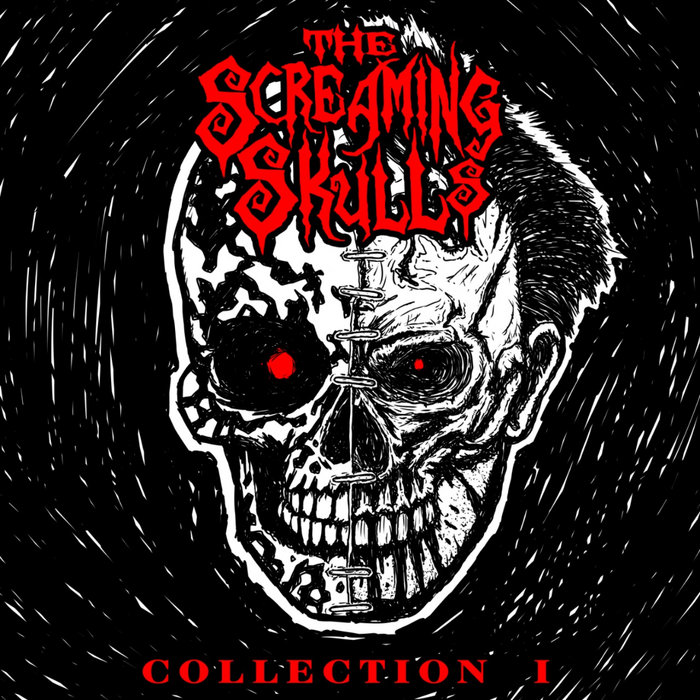 Collection I | The Screaming Skulls