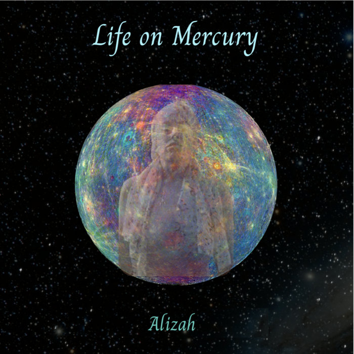 Life on Mercury (preview) | Alizah