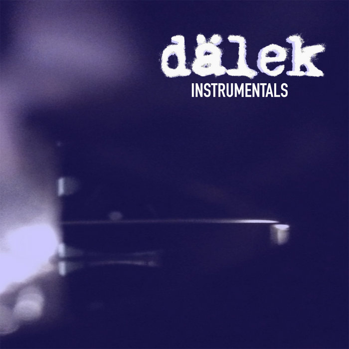 Respect to the Authors: The Instrumentals | Dälek