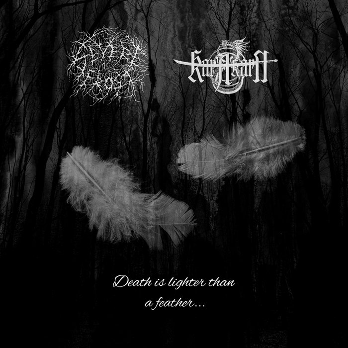Severe Frost/Kar'A'karN -Death is Lighter Than a Feather -Split- 2022 ...