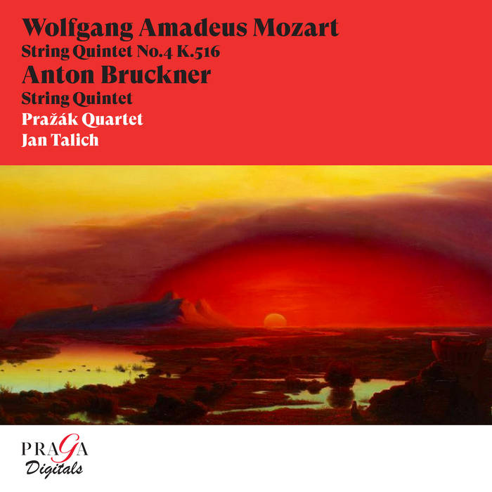 Wolfgang Amadeus Mozart: String Quintet No. 4 / Anton Bruckner: String ...