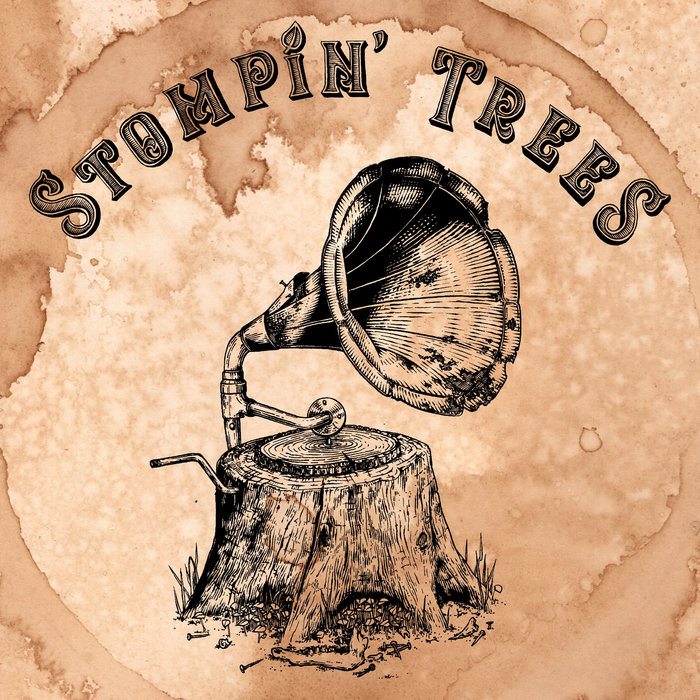 Stompin' Trees | Stompin' Trees