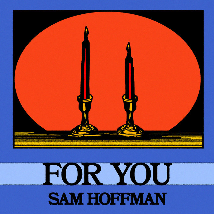 For You | Sam Hoffman