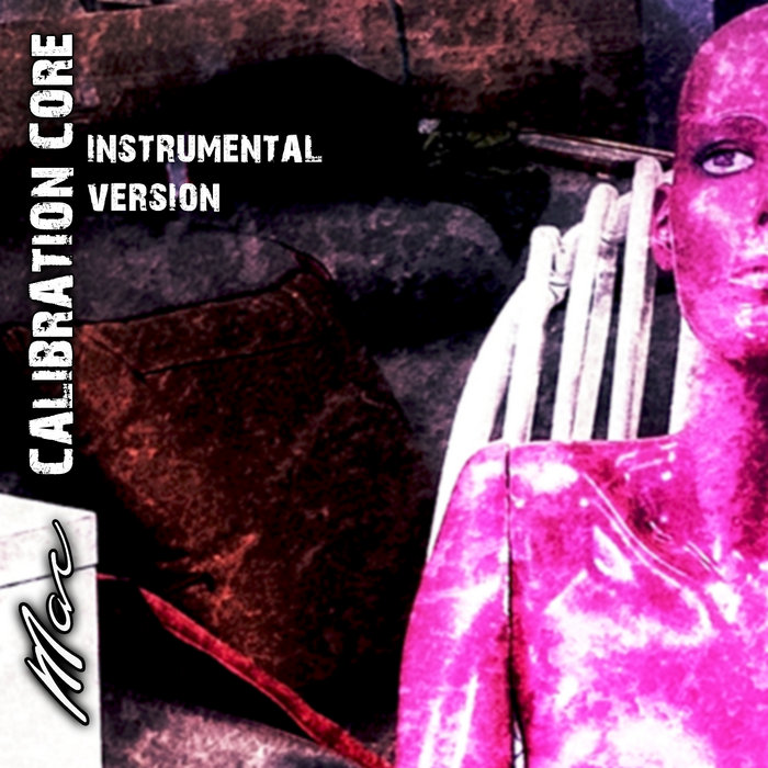 CALIBRATION CORE - instrumental version | Mac of BIOnighT