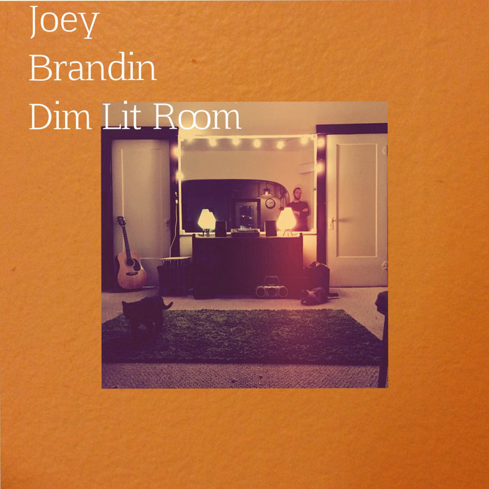 Dim Lit Room | Joey Brandin