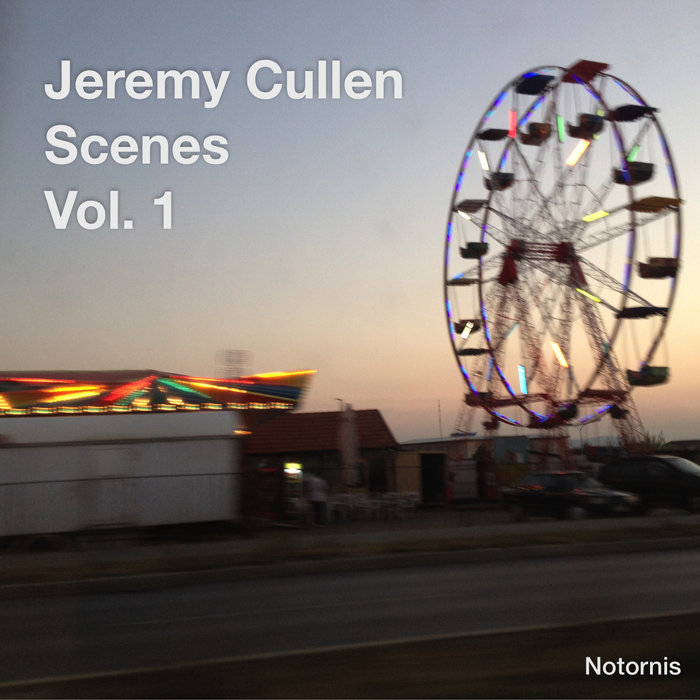 Scenes Vol. 1 | Jeremy Cullen