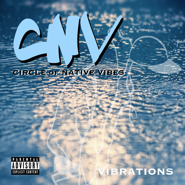 Vibrations | Circle of Native Vibes
