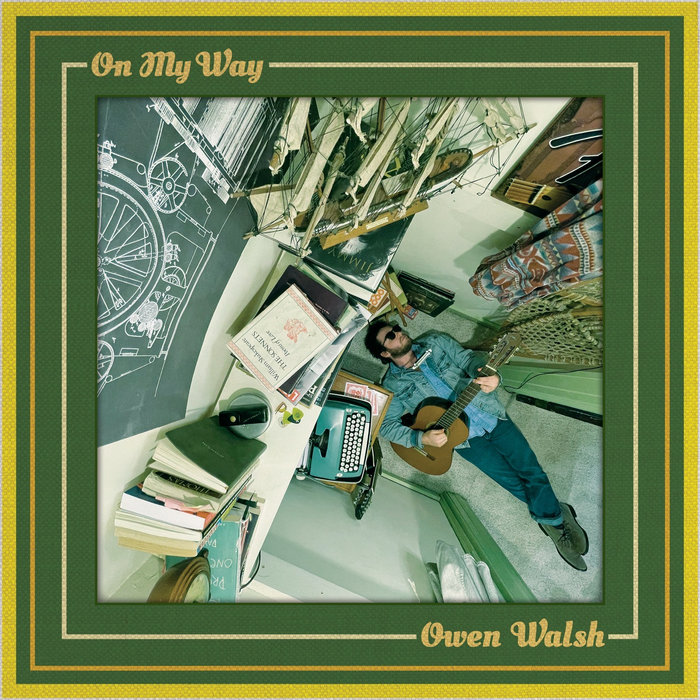 On My Way | Owen Walsh