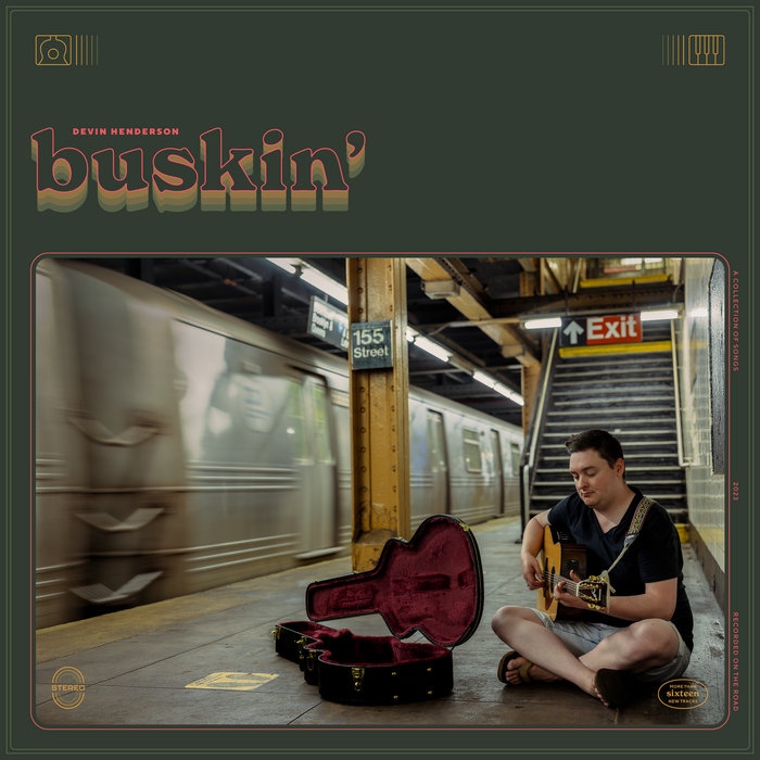 Buskin' | Devin Henderson