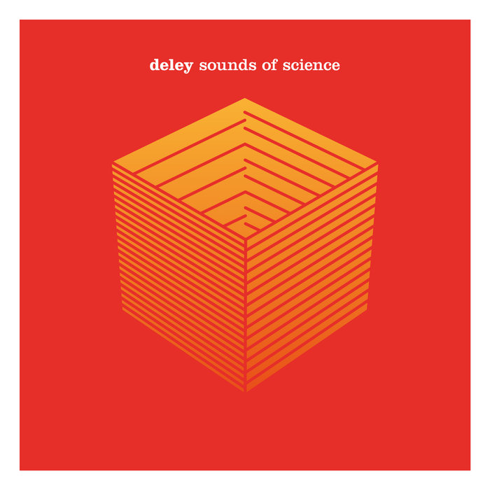 Sounds Of Science | Deley