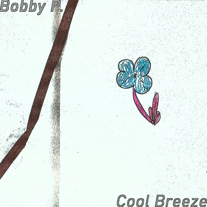 Cool Breeze | Bobby P.
