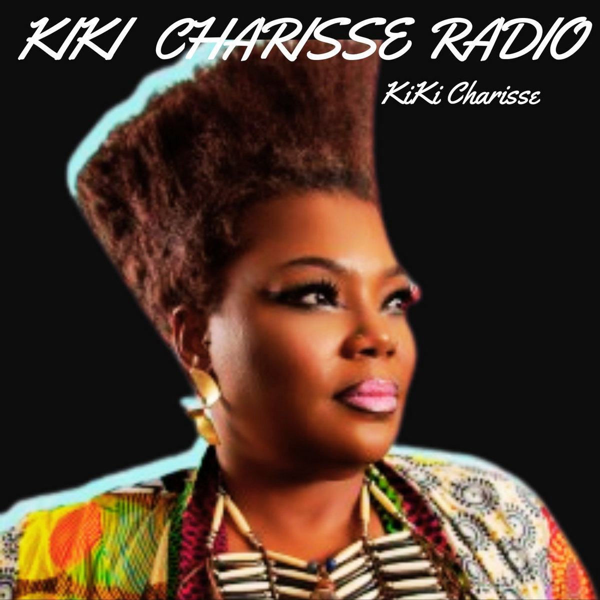 KiKi Charisse Radio | KiKi Charisse