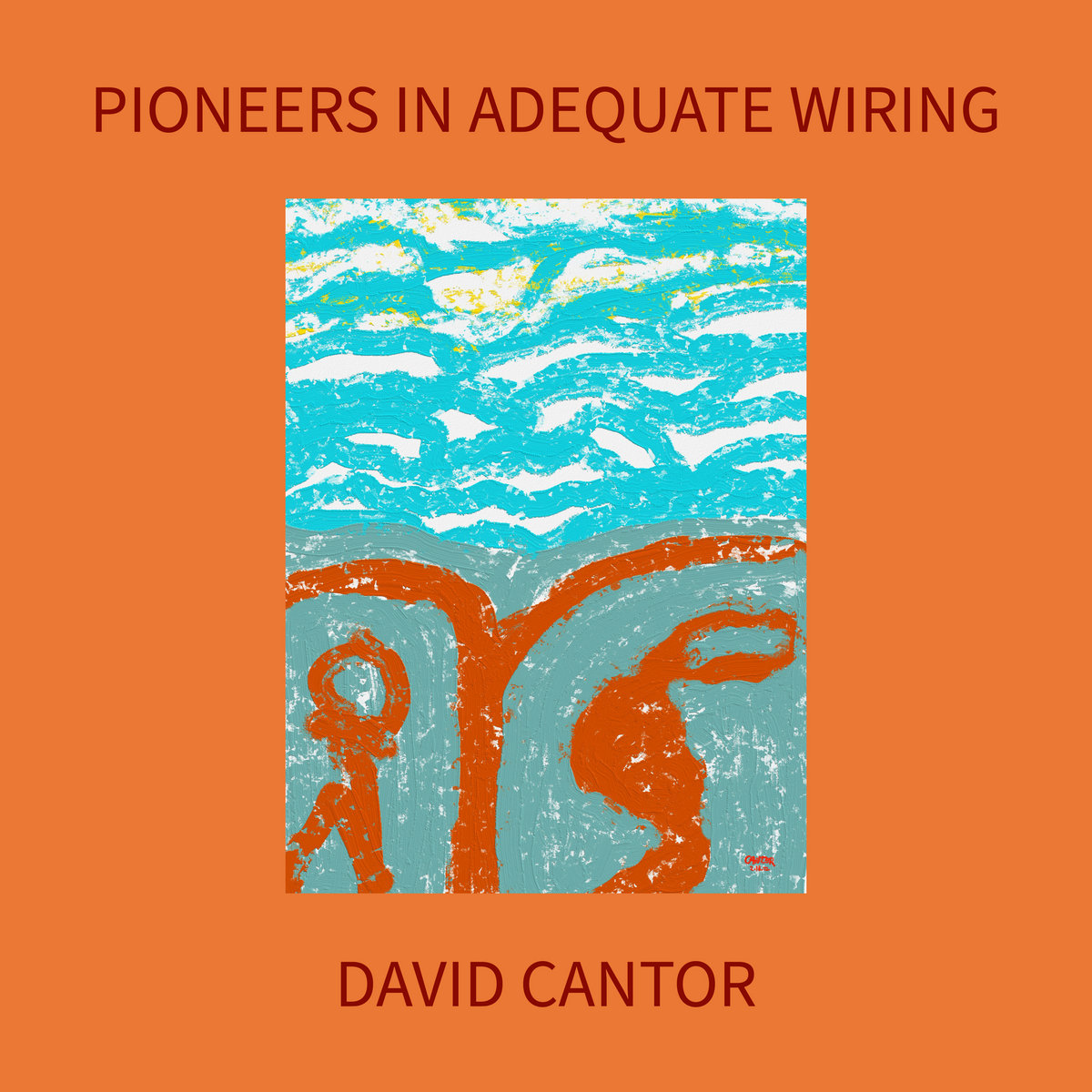 Pioneers in Adequate Wiring | David Cantor and the Intrusive Horns | David Cantor