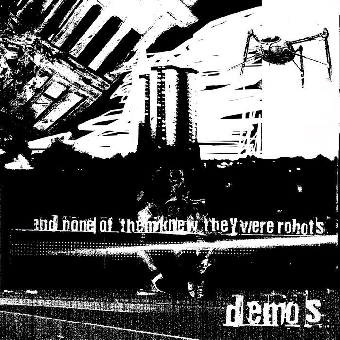 Demos | and none of them knew they were robots