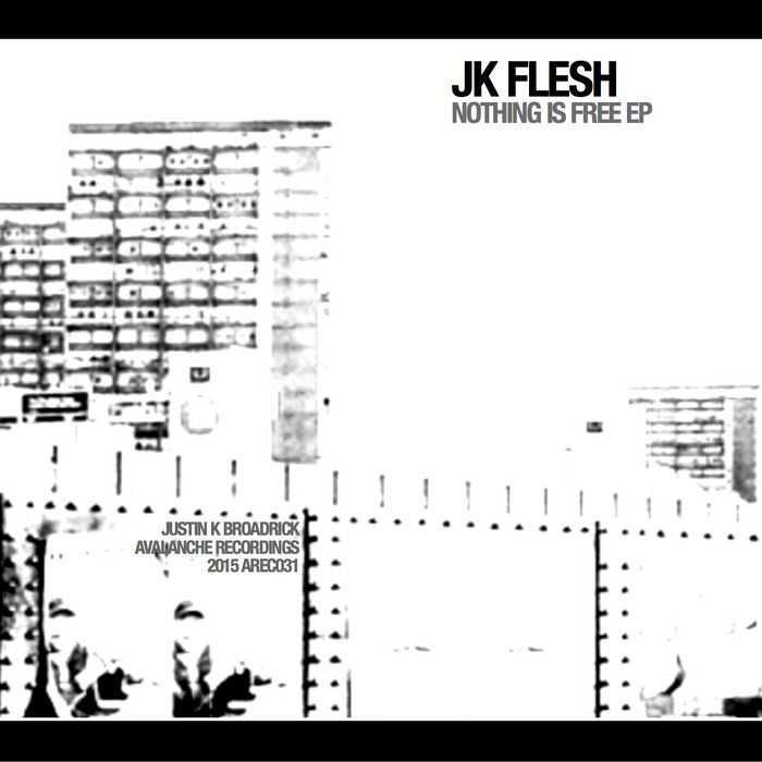 Nothing Is Free | JK FLESH