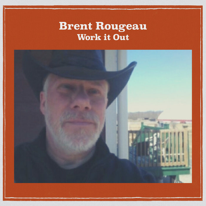 Work it Out | Brent Rougeau