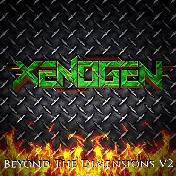 Beyond The Dimensions V2 (2015) | Xenogen