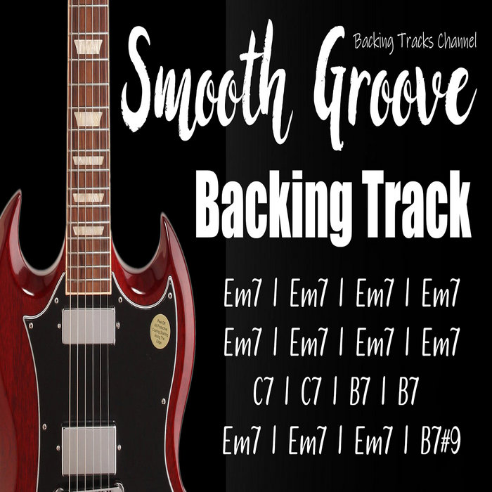 Smooth Groove Backing Track in Em | Backing Tracks Channel