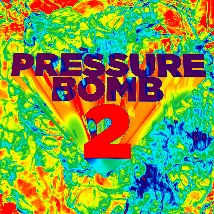 PRESSURE BOMB 2 | Jhariah