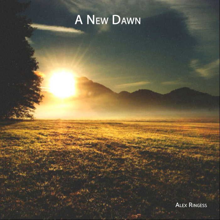 A New Dawn | Alex Ringess