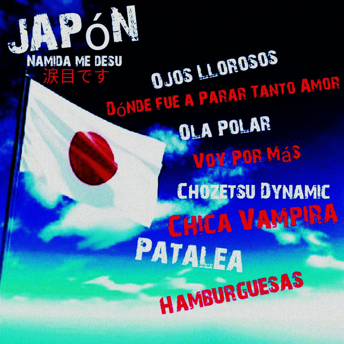 涙目です NAMIDA ME DESU | JAPóN | Japón