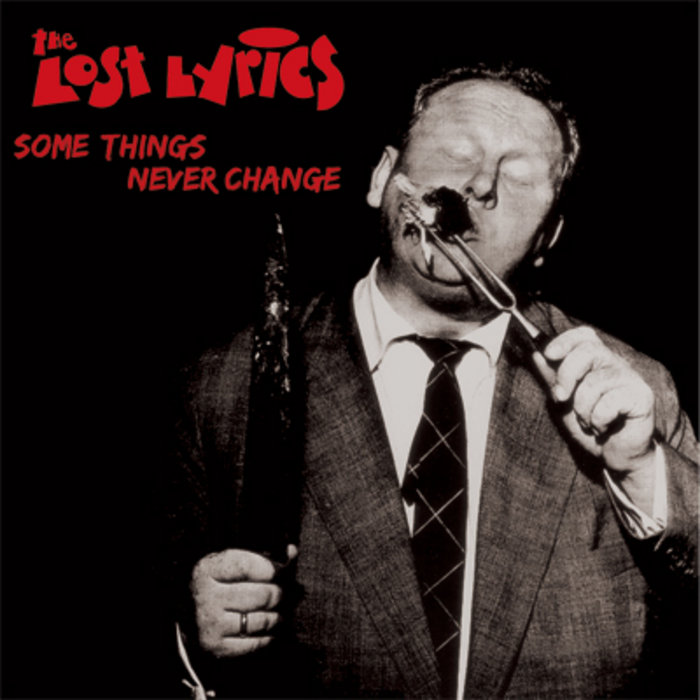 Some Things Never Change | LOST LYRICS | SP RECORDS