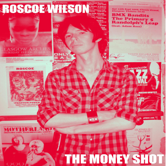 The Money Shot | Roscoe Wilson