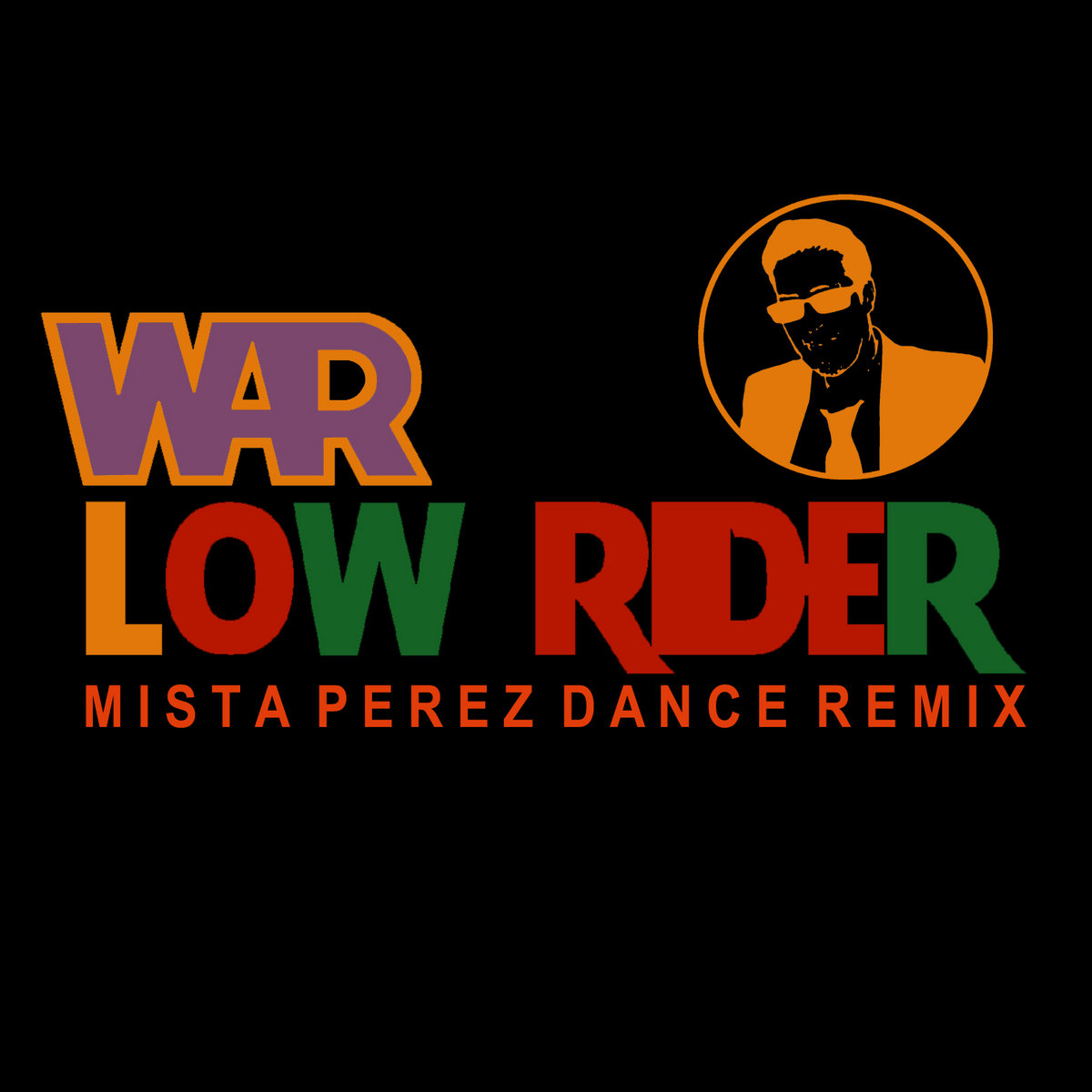 LOWRIDER (Mista Perez Dance Remix) | Mista Perez