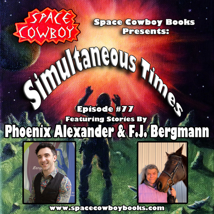 Simultaneous Times Episode #77 | Space Cowboy Books Presents ...
