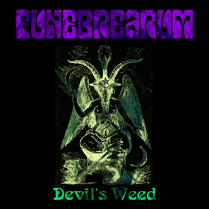 Devil's Weed | Funebrearum