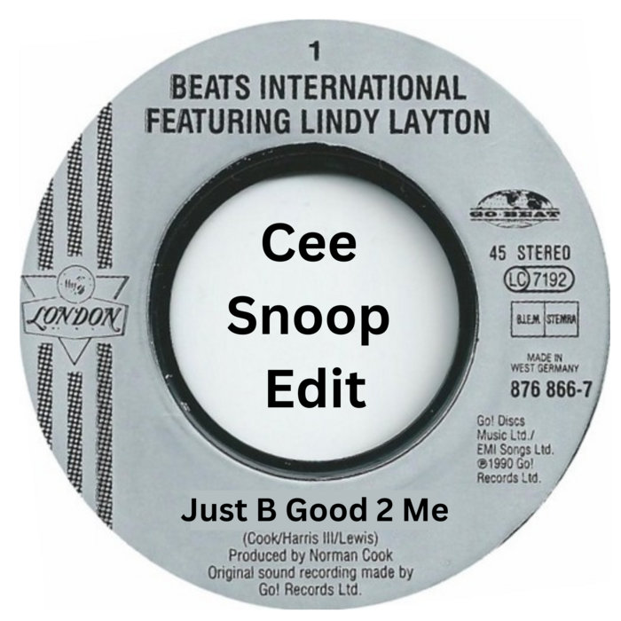 Beats International - Just B Good 2 me [Cee Snoop Edit] | Cee