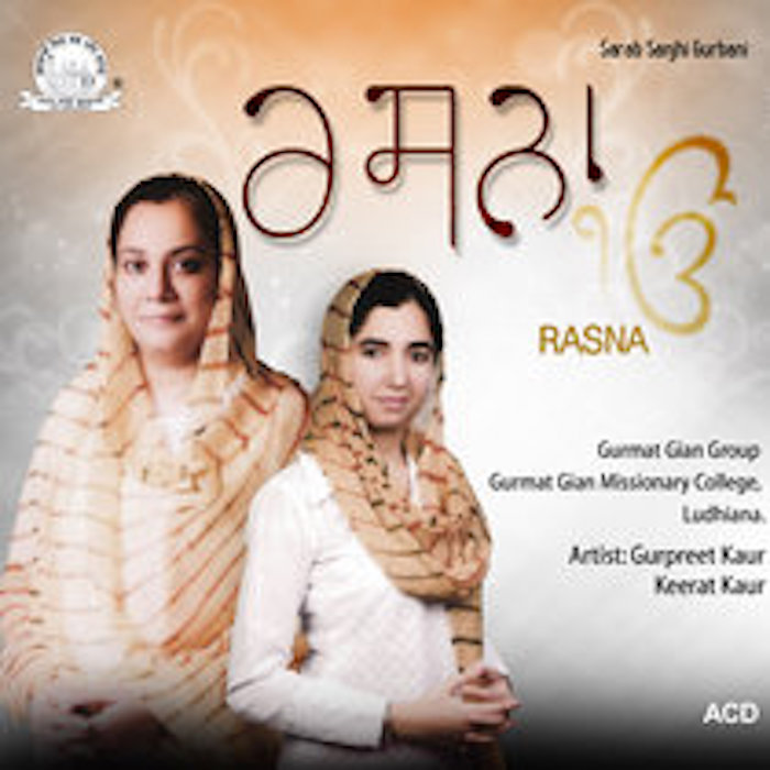 Rasna | Gurpreet Kaur, Keerat Kaur | Gurmat Gian Group