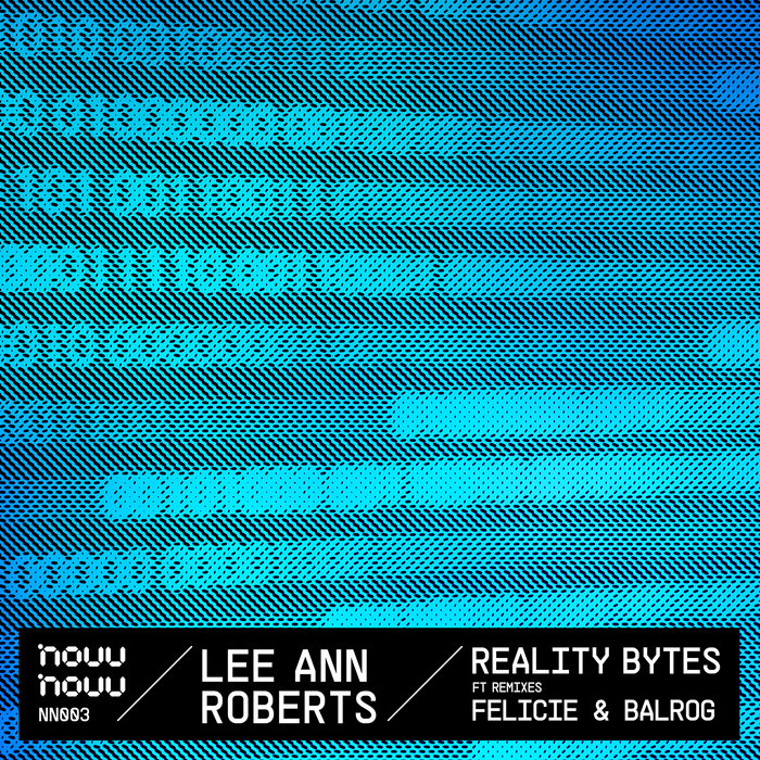 Reality Bytes | Lee Ann Roberts | NowNow