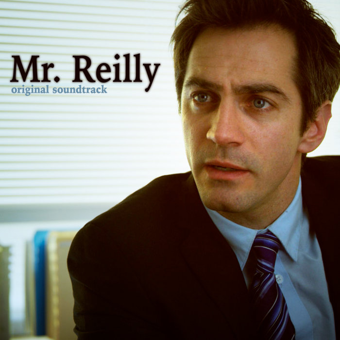 Mr. Reilly [Original Soundtrack] | DKNTL