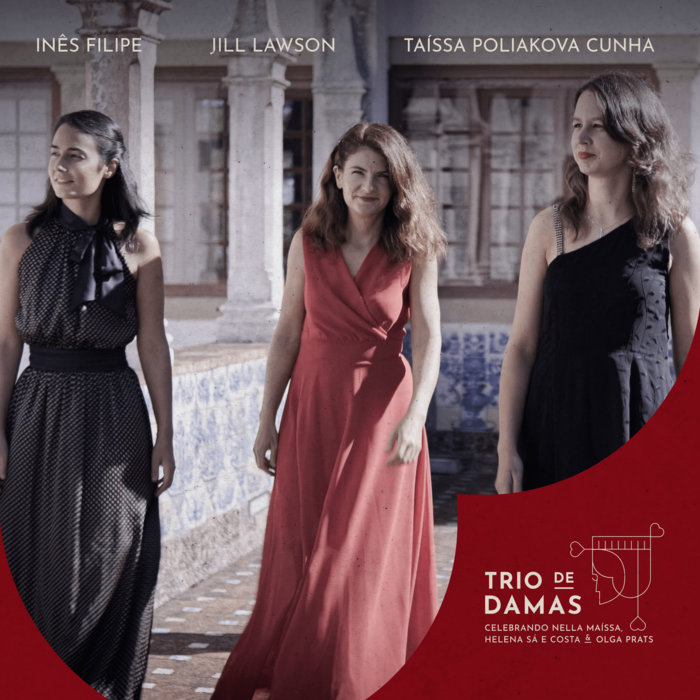Trio de Damas - Celebrando Nella Maísa, Helena Sá e Costa & Olga Prats ...