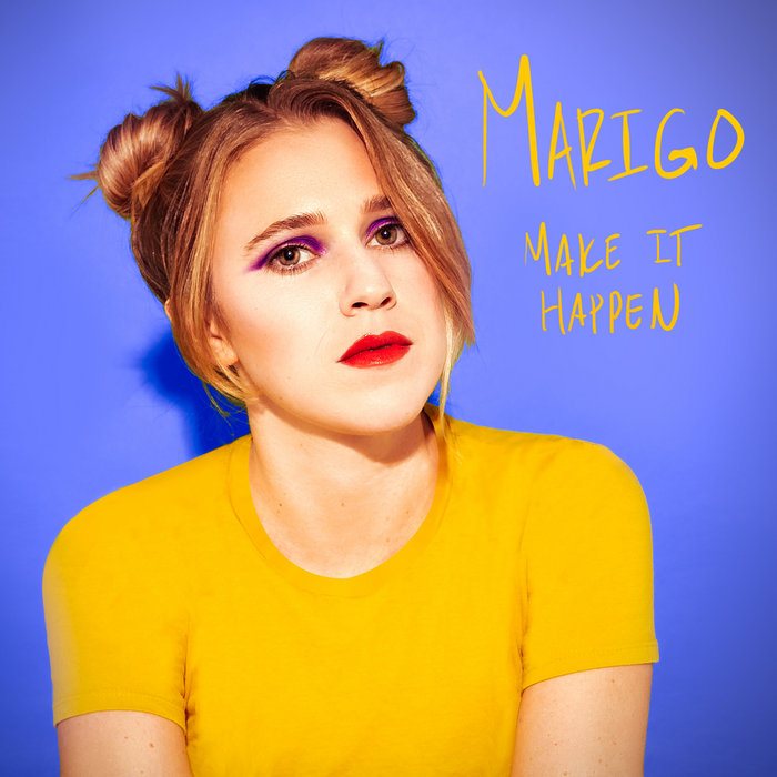 Make It Happen | MariGo
