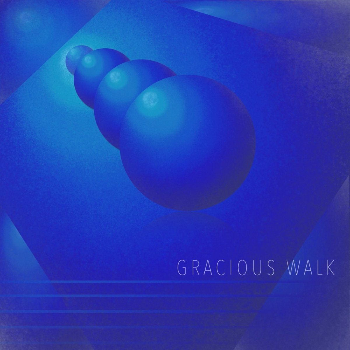 Gracious Walk | Brendan Wilson