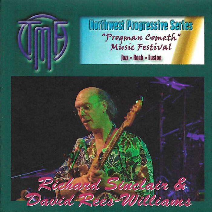 Live at Progman 2002 | Richard Sinclair & David Rees-Williams | Richard ...