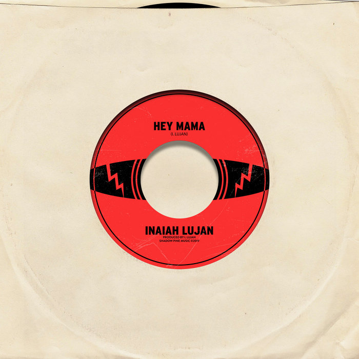Hey Mama (Single Version) | Inaiah Lujan