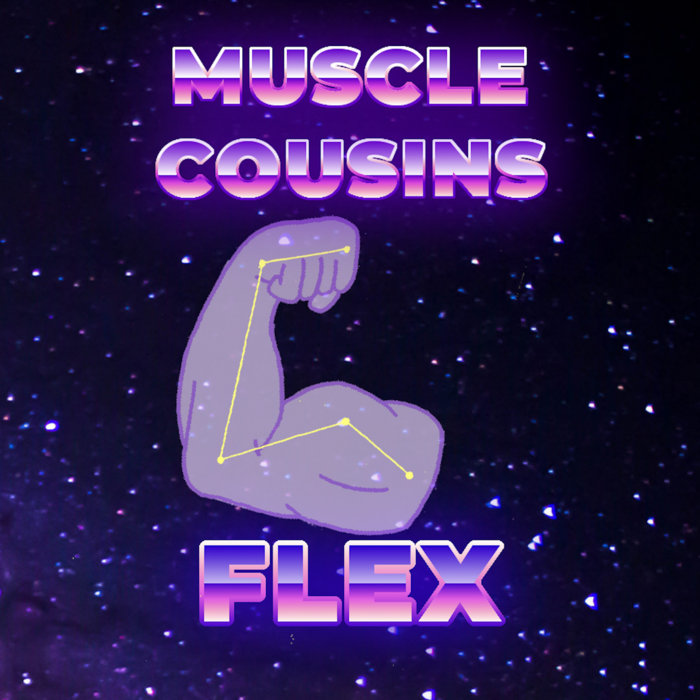 Flex [EP] | Muscle Cousins