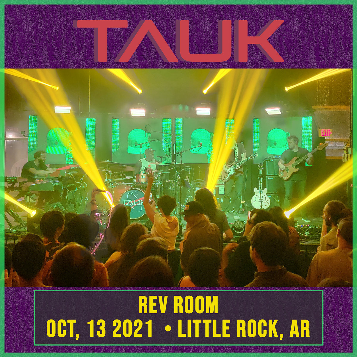 The Rev Room - Little Rock, AR - Oct 13, 2021 | TAUK