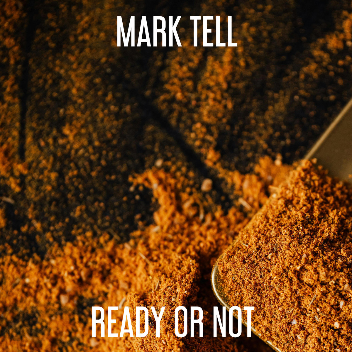 Ready Or Not | Mark Tell