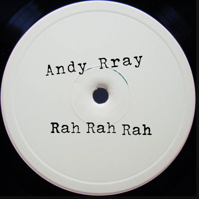 Rah Rah Rah | Andy Rray