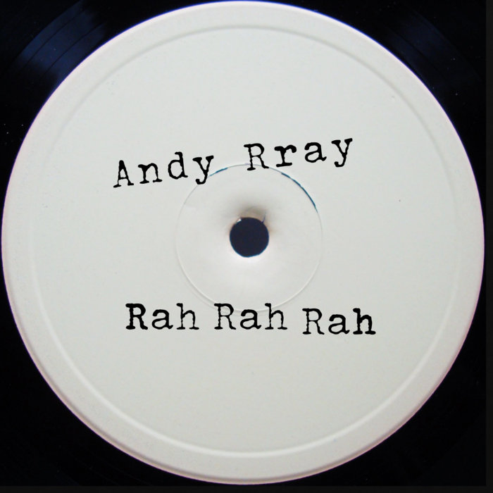 Rah Rah Rah | Andy Rray