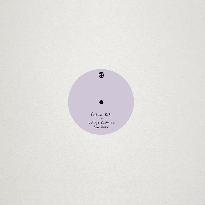 Voltage Controlled Love Affair | Nathan Kofi